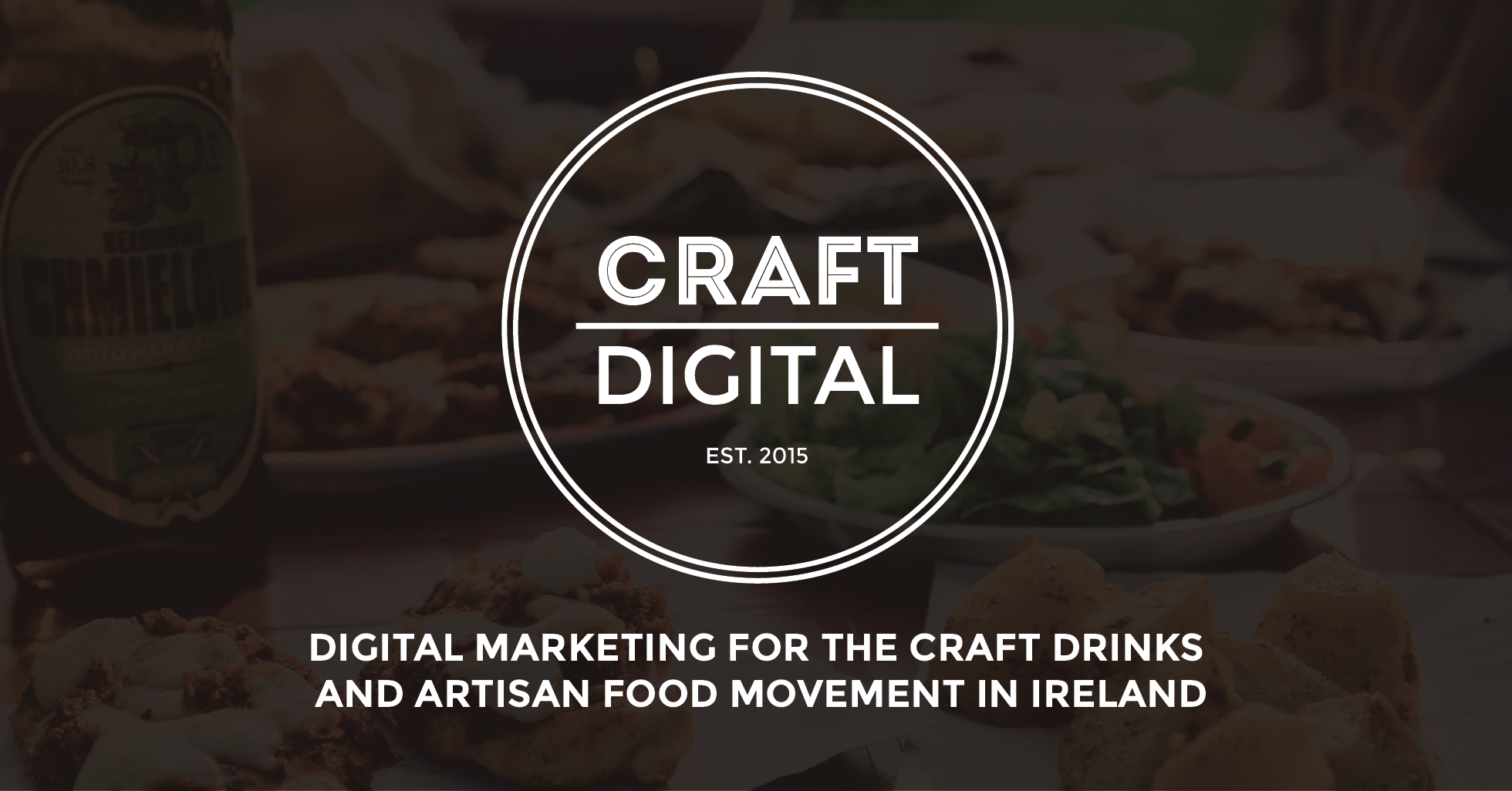Craft Digital - Digital Marketing for Craft Drinks & Artisan Food